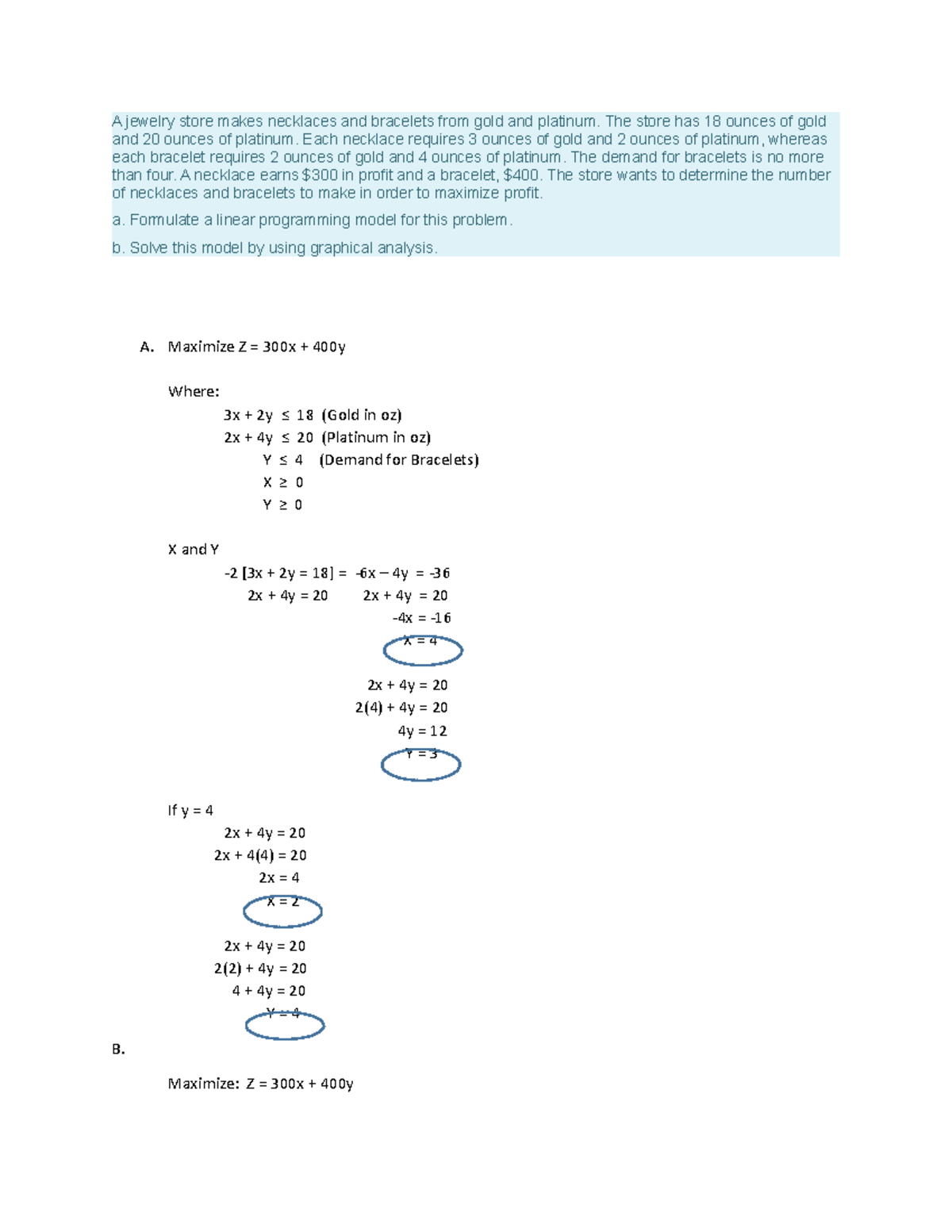 Jewelry store - The store has 18 ounces of gold and 20 ounces of ...