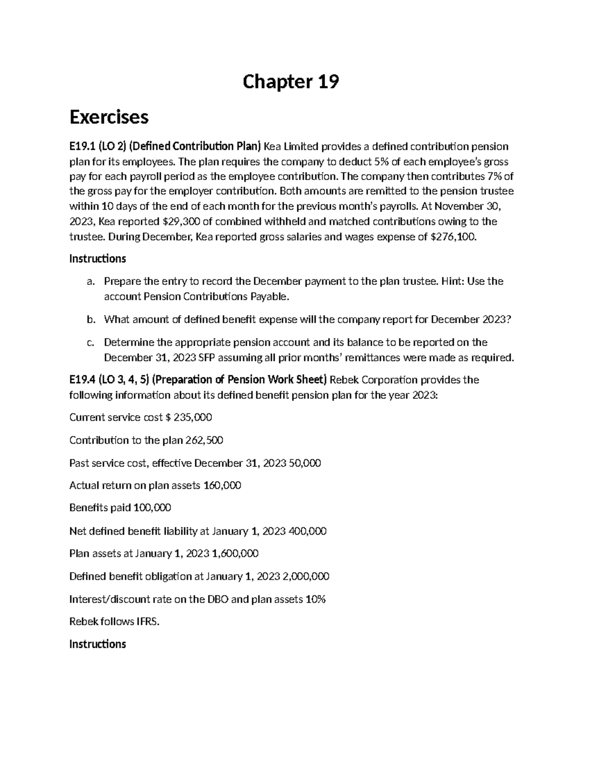 Chapter 19 homework questions - Chapter 19 Exercises E19 (LO 2 ...