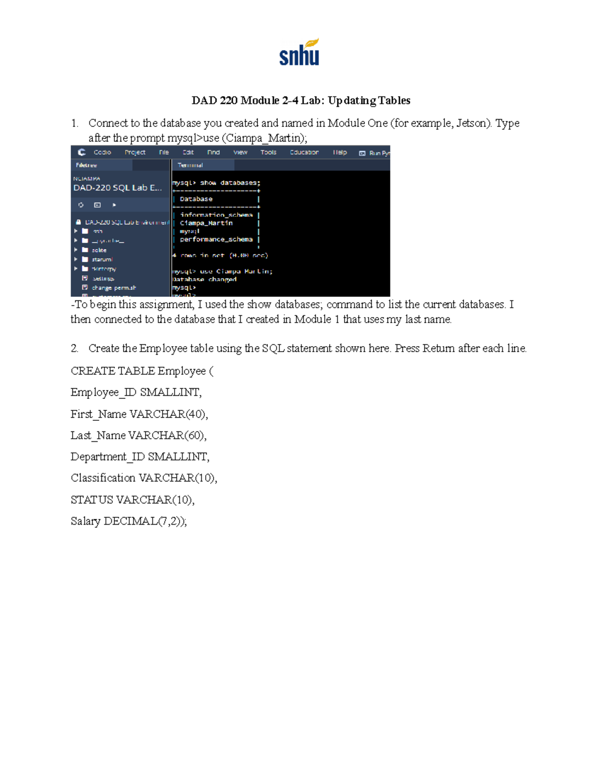 Ciampa Martin 2-4Lab - Module 2-4 Lab - DAD 220 Module 2-4 Lab: Updating Tables Connect to the ...