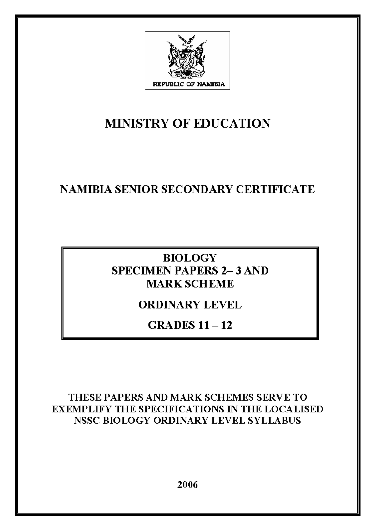 Nssco Specimen Bio Apr2006 - MINISTRY OF EDUCATION NAMIBIA SENIOR ...