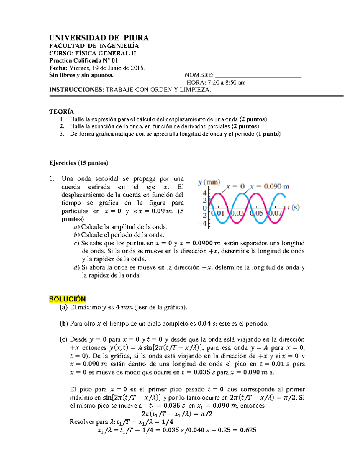 P5 Solución F2 2015 - UNIVERSIDAD DE PIURA FACULTAD DE INGENIERÍA CURSO ...
