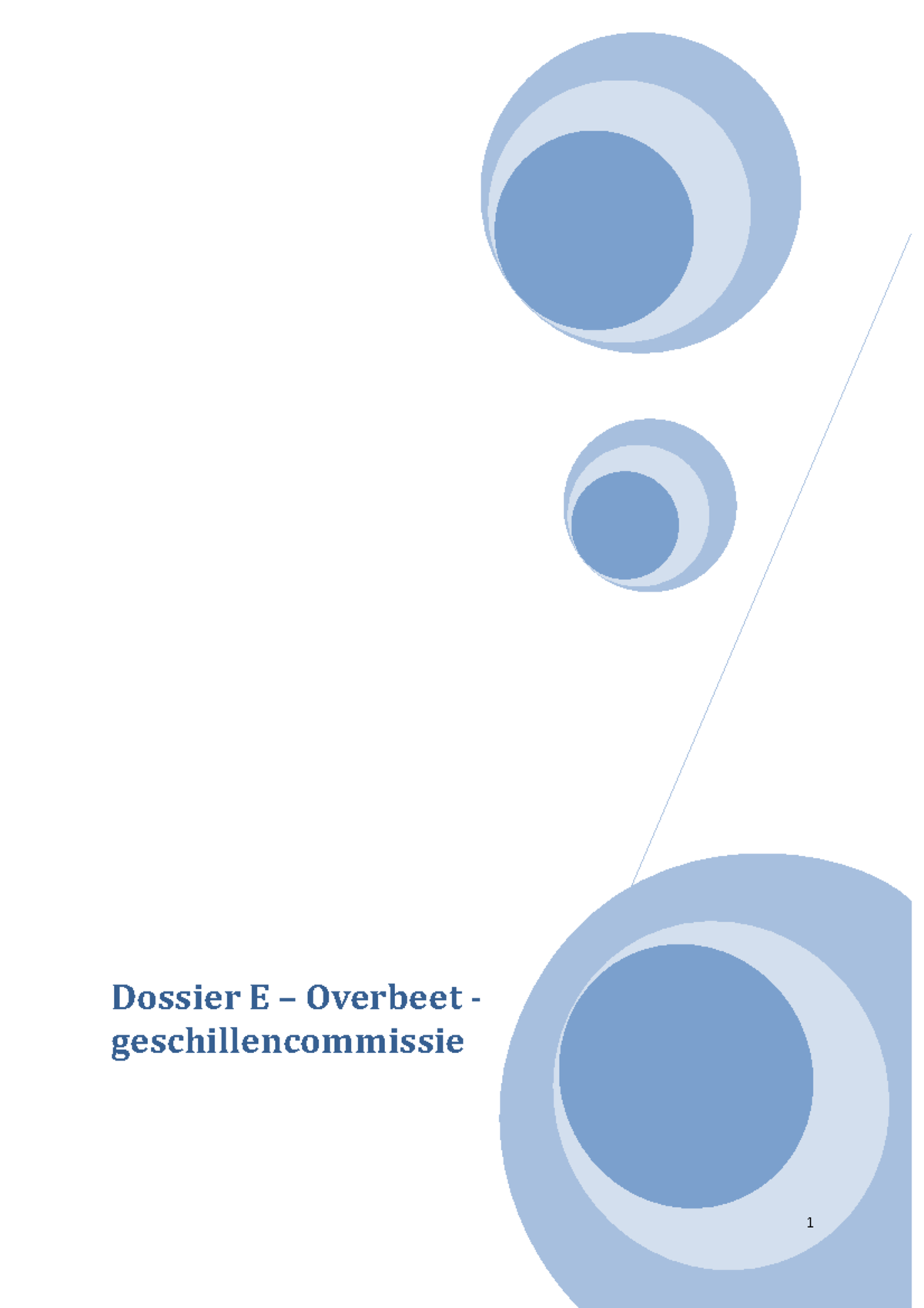 Dossier E - overbeet - geschillencommissie - Dossier E – Overbeet ...