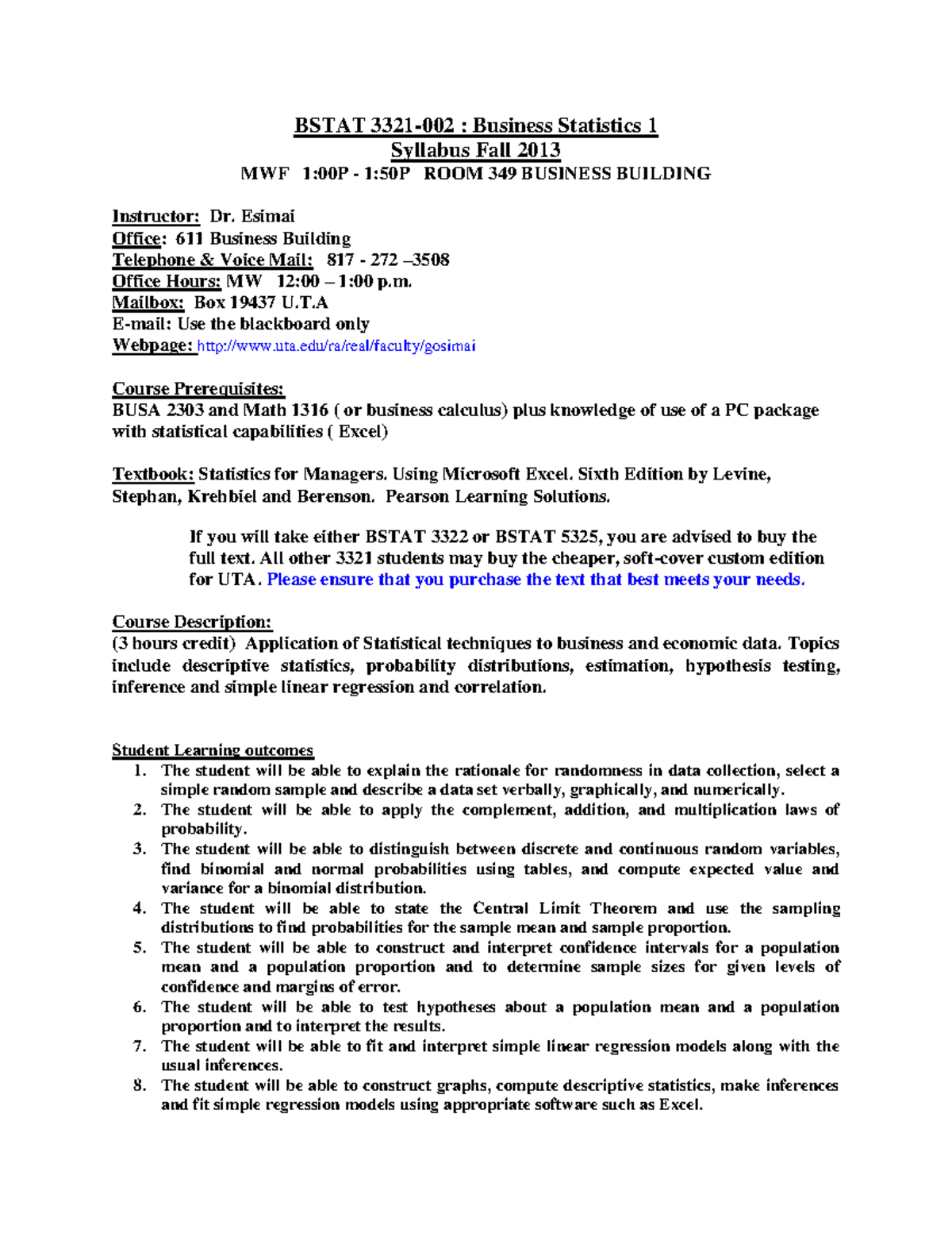 Bstat 3321-002 FALL 2013 Syllabus - BSTAT : Business Statistics 1 ...