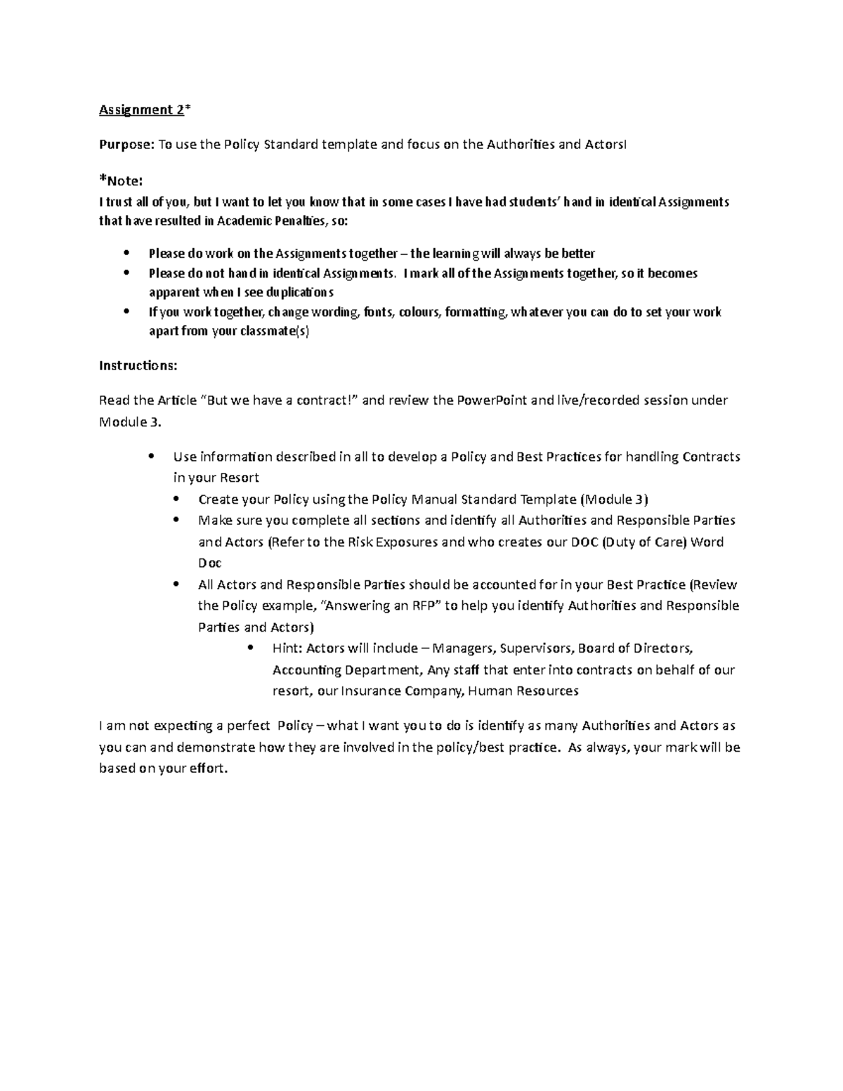 Assignment 2 - Contract Policy - Resort - Assignment 2* Purpose: To use ...