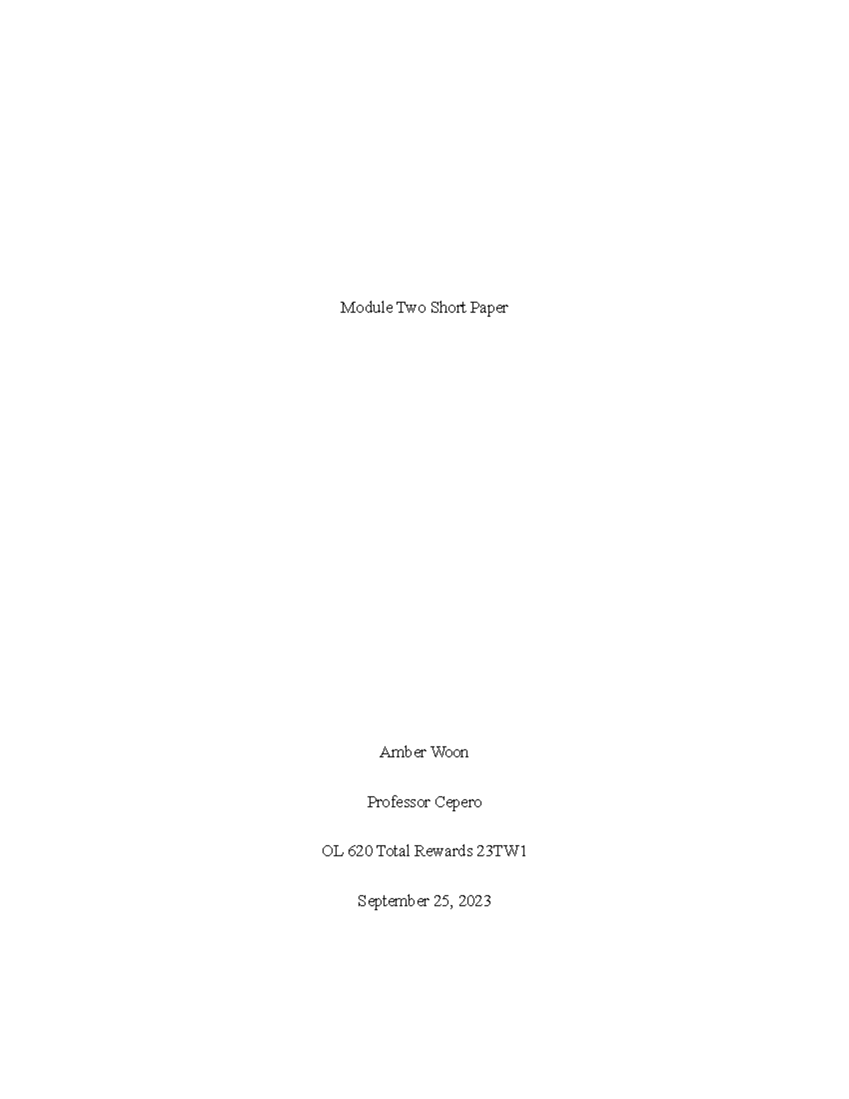 Total rewards 2-2 - Dr cepero - Module Two Short Paper Amber Woon ...