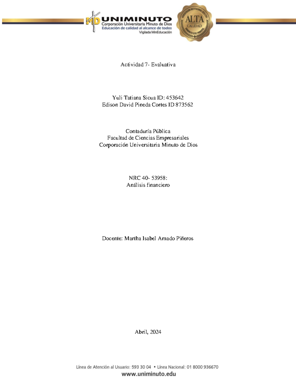 Actividad 7 - Actividad 7- Evaluativa Yuli Tatiana Sicua ID: 453642 ...