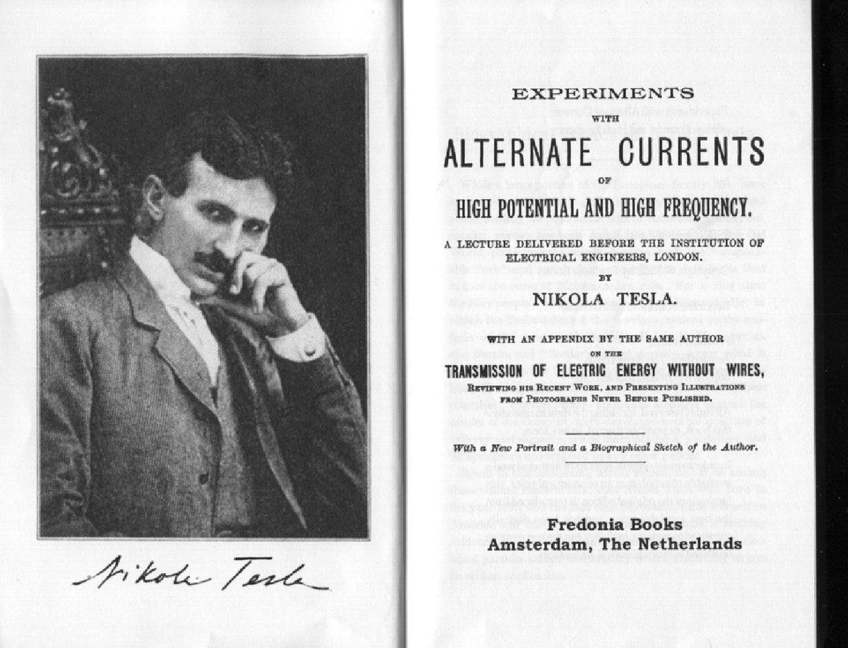 Nikola Tesla - Experiments with Alternate Currents of High Potential ...