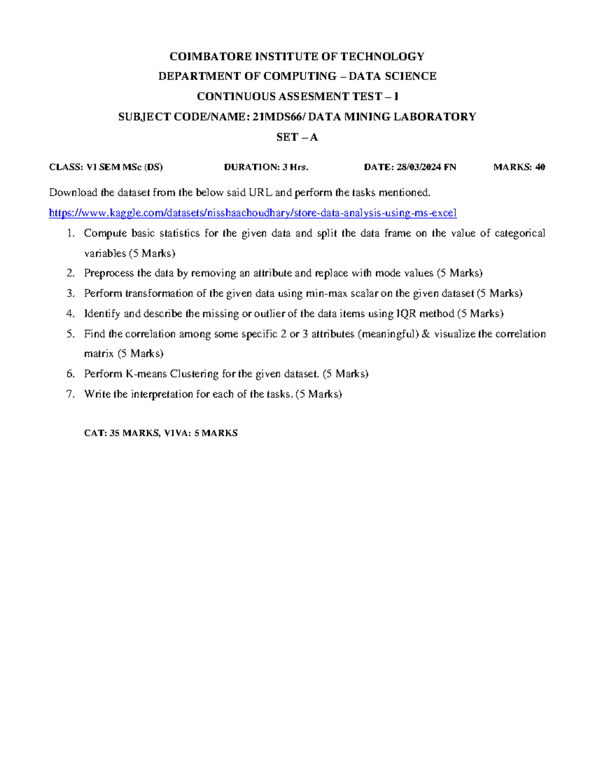 Continous assessment ! - COIMBATORE INSTITUTE OF TECHNOLOGY DEPARTMENT OF COMPUTING – DATA ...