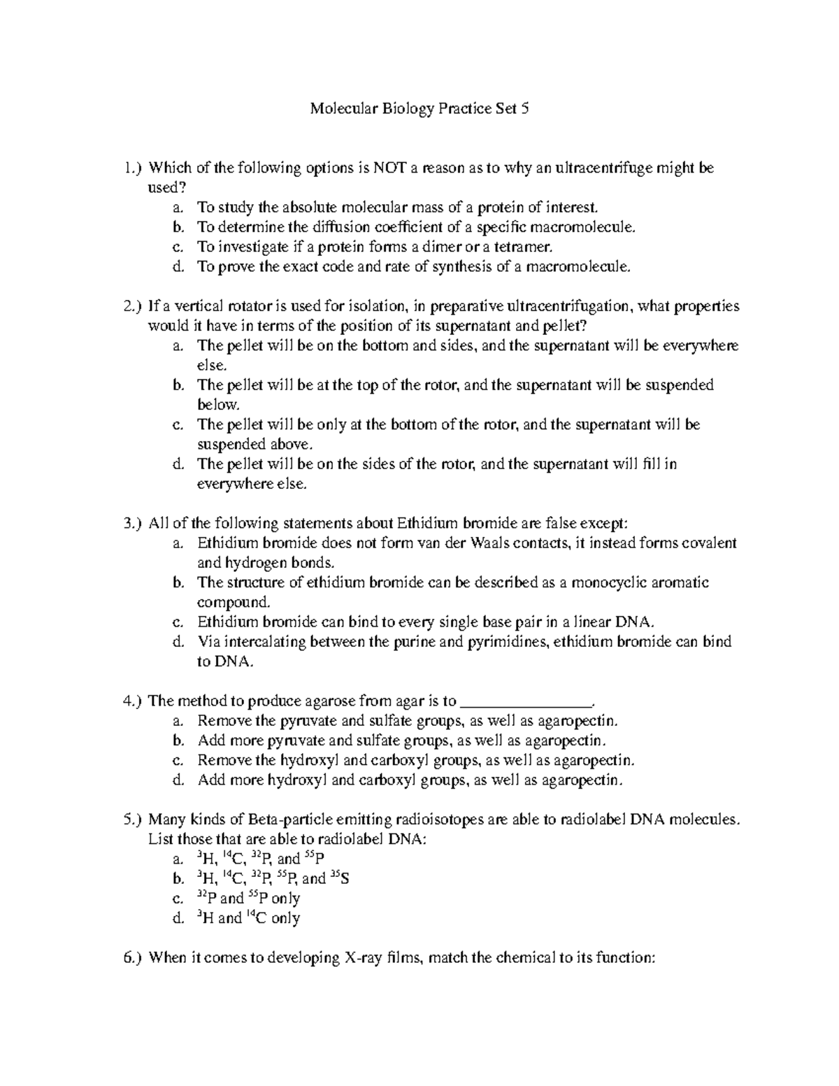 Self Quiz Molec Bio MCQ 5 - Molecular Biology Practice Set 5 1.) Which ...