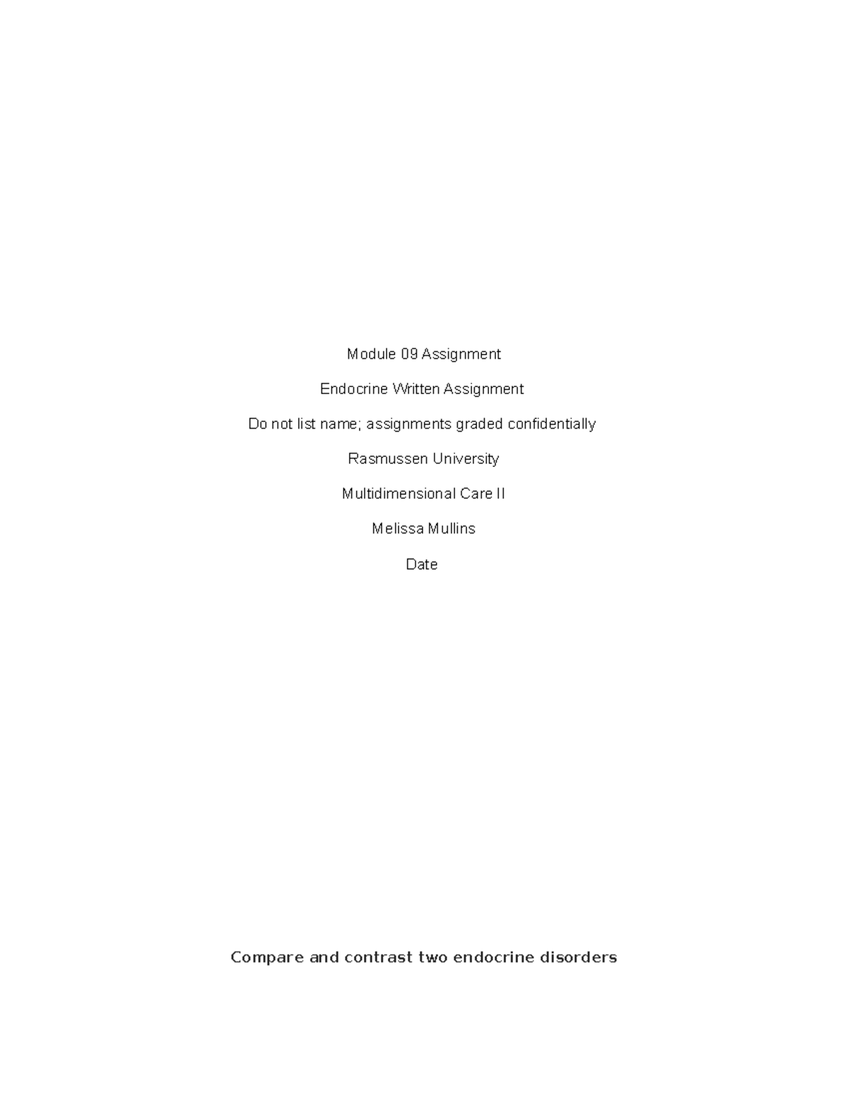 Module 9 assignment format - Module 09 Assignment Endocrine Written Assignment Do not list name ...