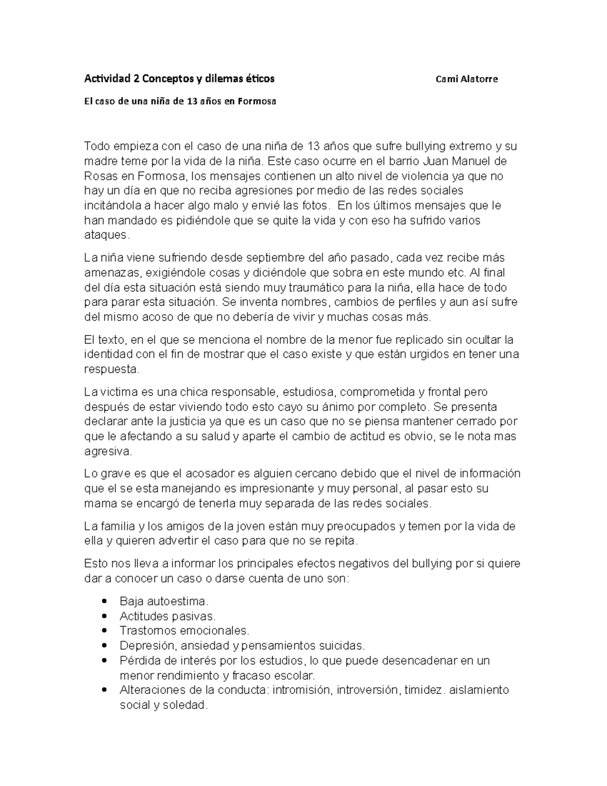 Actividad 2 Conceptos y dilemas éticos Cami Alatorre - Este caso ocurre ...