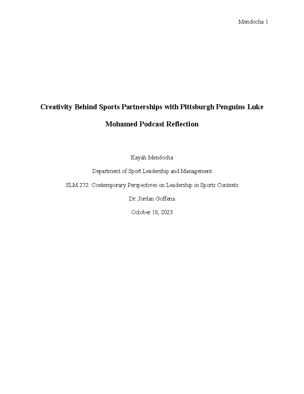 Sports Leadership Podcast Reflection Paper - Mendocha 1 Creativity ...