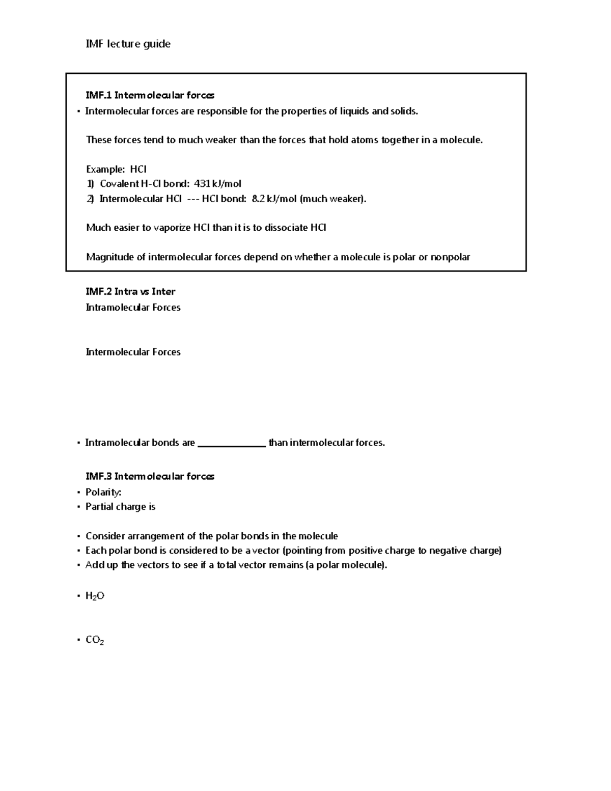 C10 IMFs fillin - IMF Intermolecular forces Intermolecular forces are ...