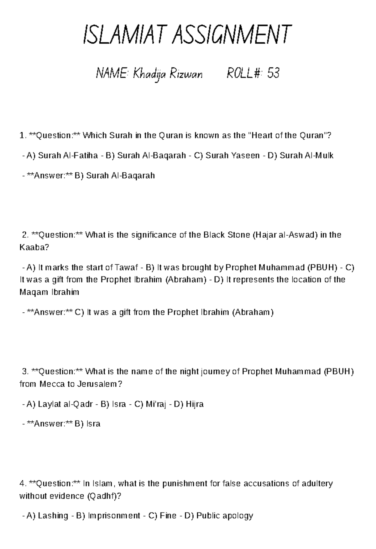 Islamiat Assignment - ISLAMIAT ASSIGNMENT NAME: Khadija Rizwan ROLL#: 53 Question: Which Surah ...