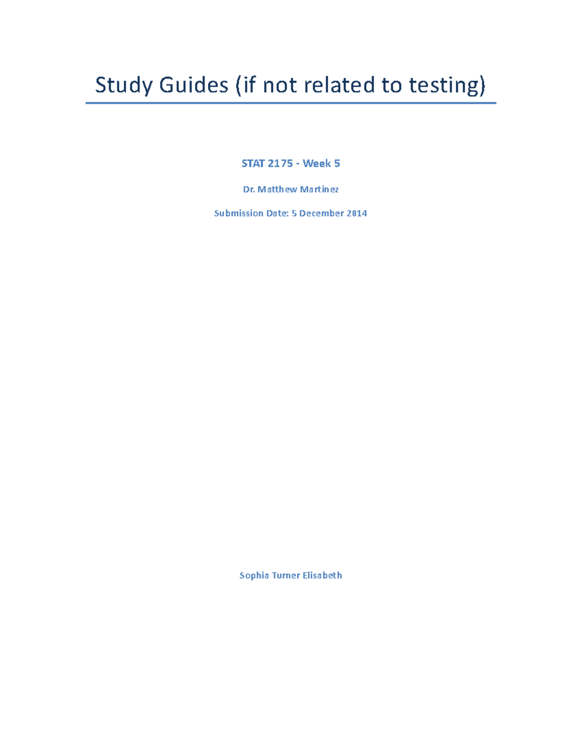 STAT-2175-Study Guides (if not related to testing) - Study Guides (if ...