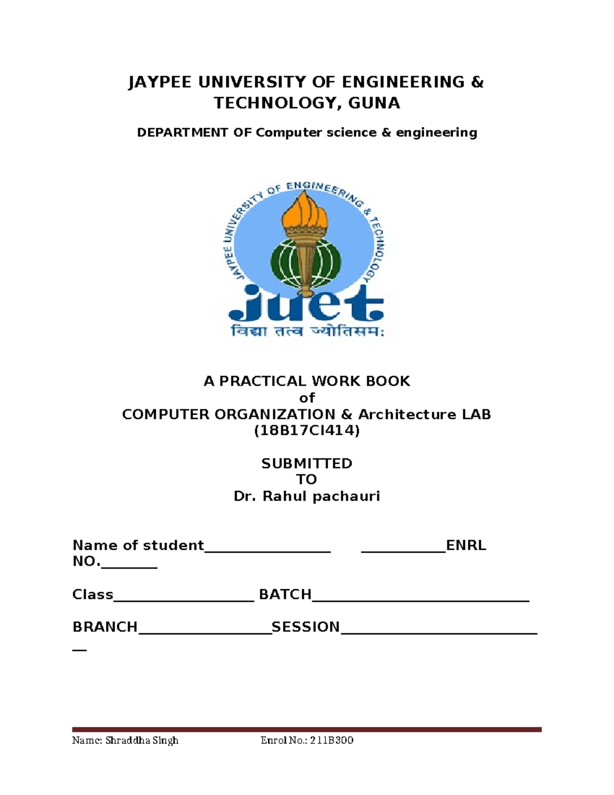 COA Practice Lab File - JAYPEE UNIVERSITY OF ENGINEERING & TECHNOLOGY, GUNA DEPARTMENT OF - Studocu