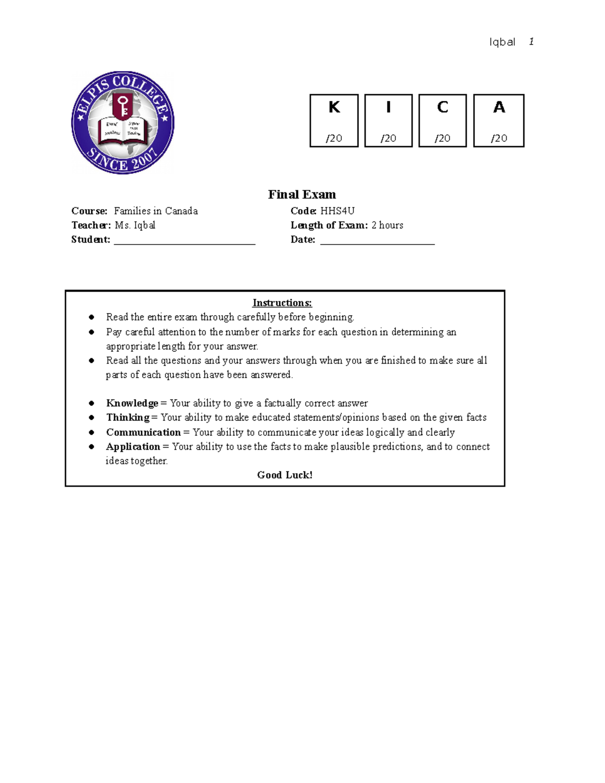 HHS4U- Final Exam-2 - Final Exam Course: Families in Canada Code: HHS4U ...