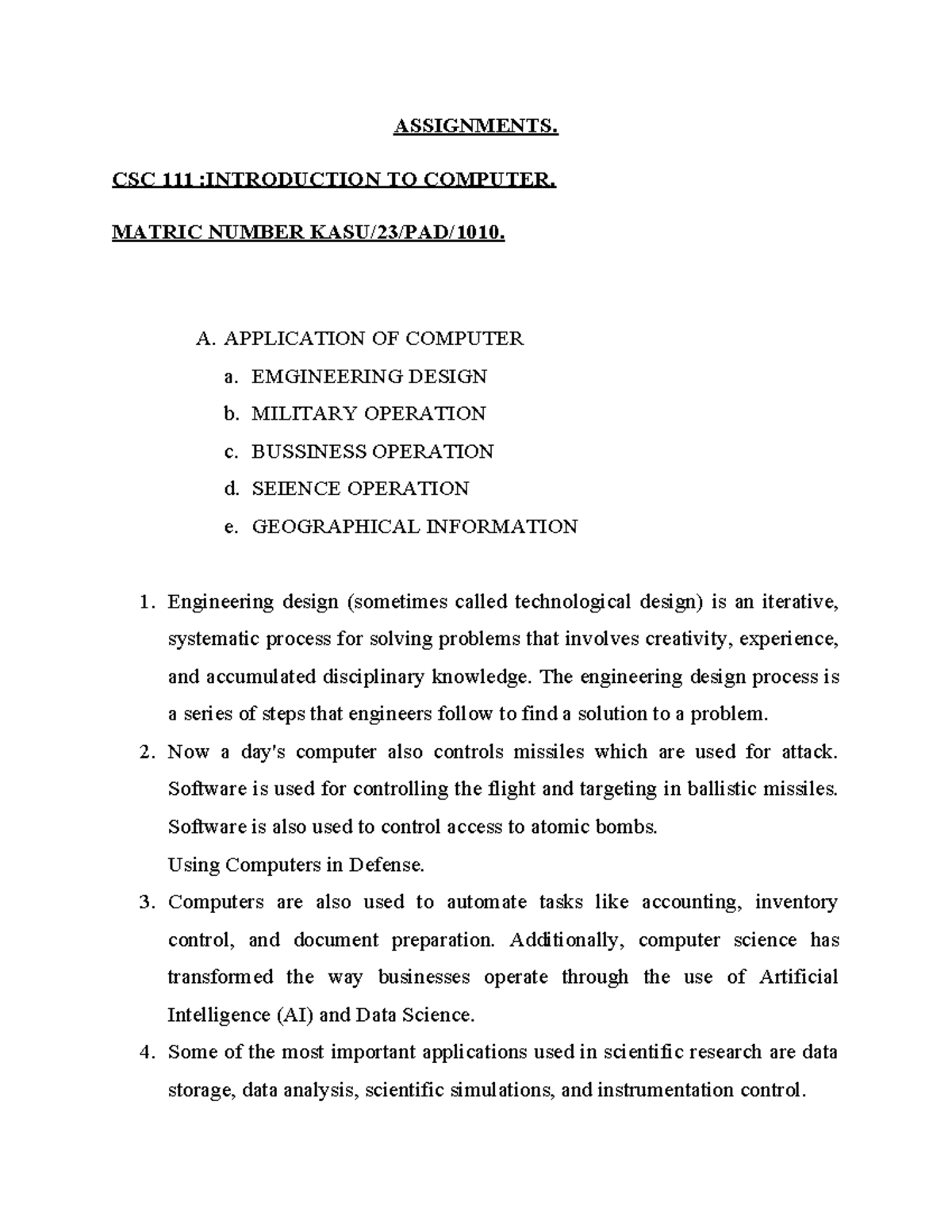 Engineering design - ASSIGNMENTS. CSC 111 :INTRODUCTION TO COMPUTER. MATRIC NUMBER KASU/23/PAD ...