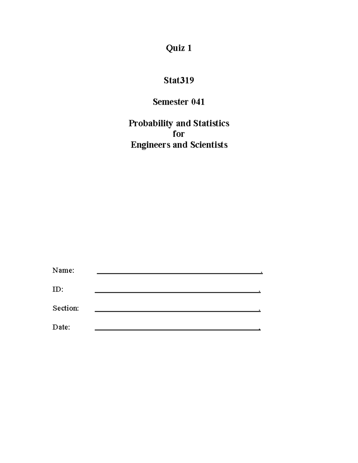 Exam 13 October 2013, questions - Quiz 1 Stat Semester 041 Probability ...