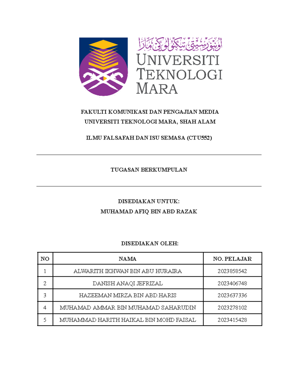 CTU552 GRP Assignment - about current issues, ethics and beliefs - FAKULTI KOMUNIKASI DAN ...