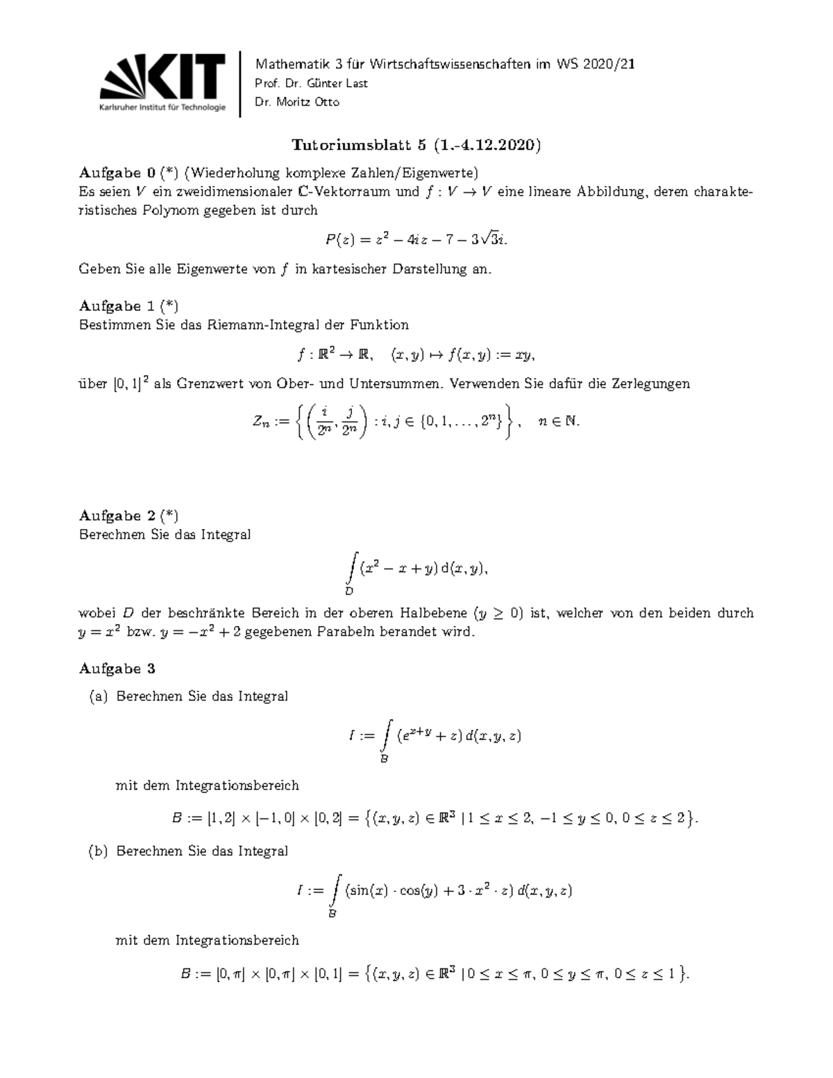 Tutorium 5 Mathe 3 - Übungsaufgaben mit handschriftlichen Lösungen - Mathematik 3 f ̈ur - Studocu