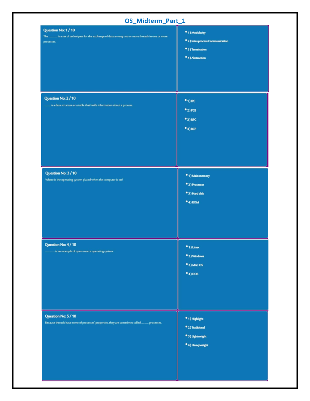 OS Mid Term - practice - OS_Midterm_Part_ Question No: 6 / 10 In Multilevel Feedback Queue - Studocu