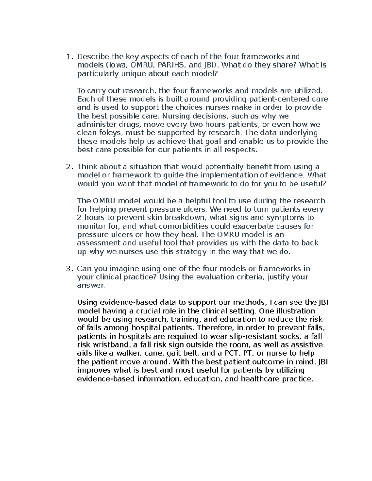 EBP - Mod 2 - Critical Thinking Questions - Describe the key aspects of ...