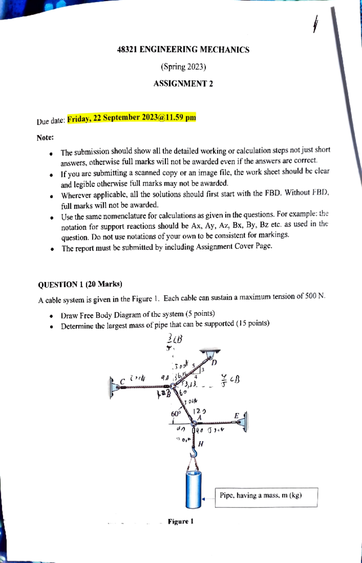 Assignment 2 eng mec - 48321 ENGINEERING MECHANICS Note: (Spring 2023) Due date: Friday, 22 ...