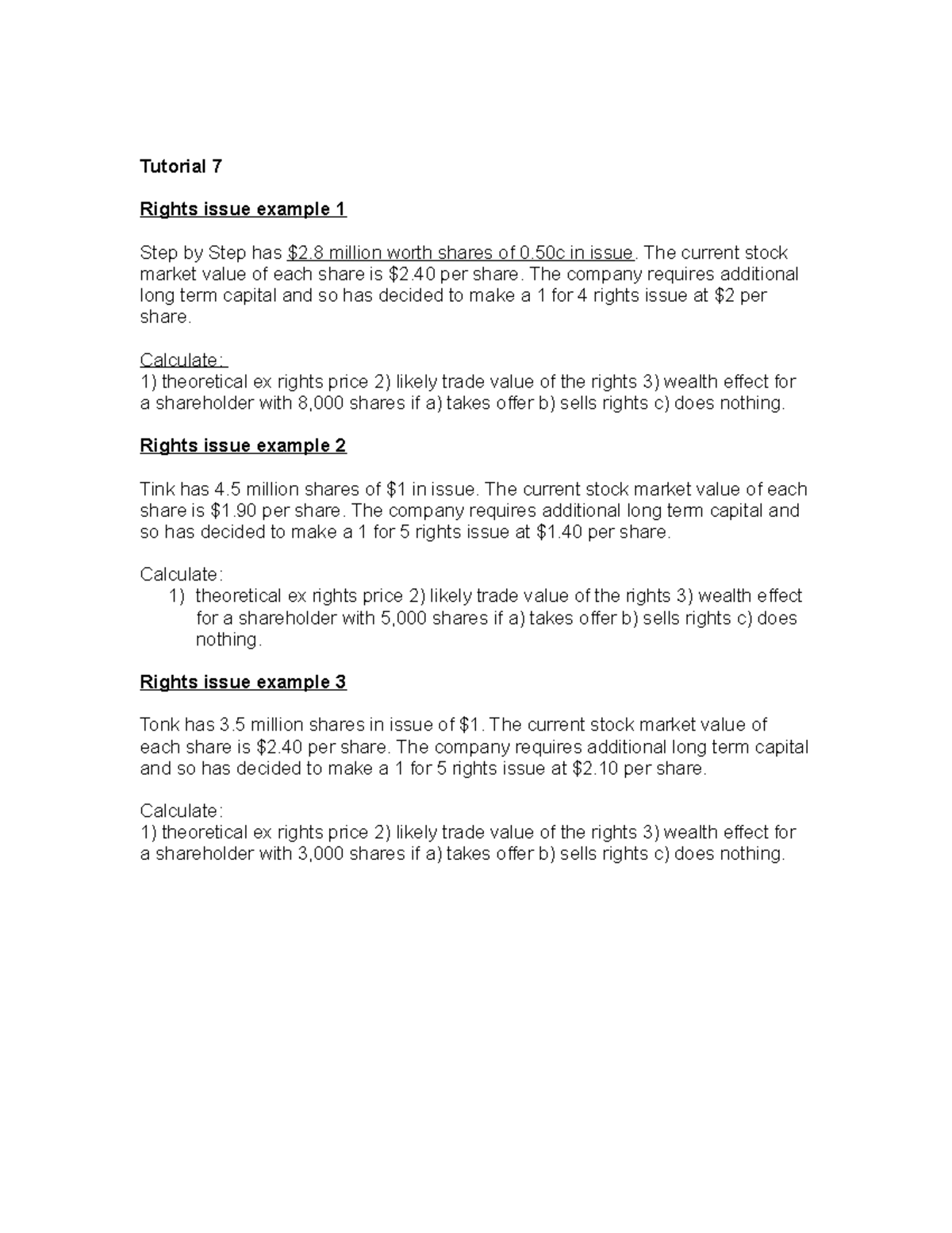 Tutorial 7 - Tutorial 7 Rights issue example 1 Step by Step has $2 ...