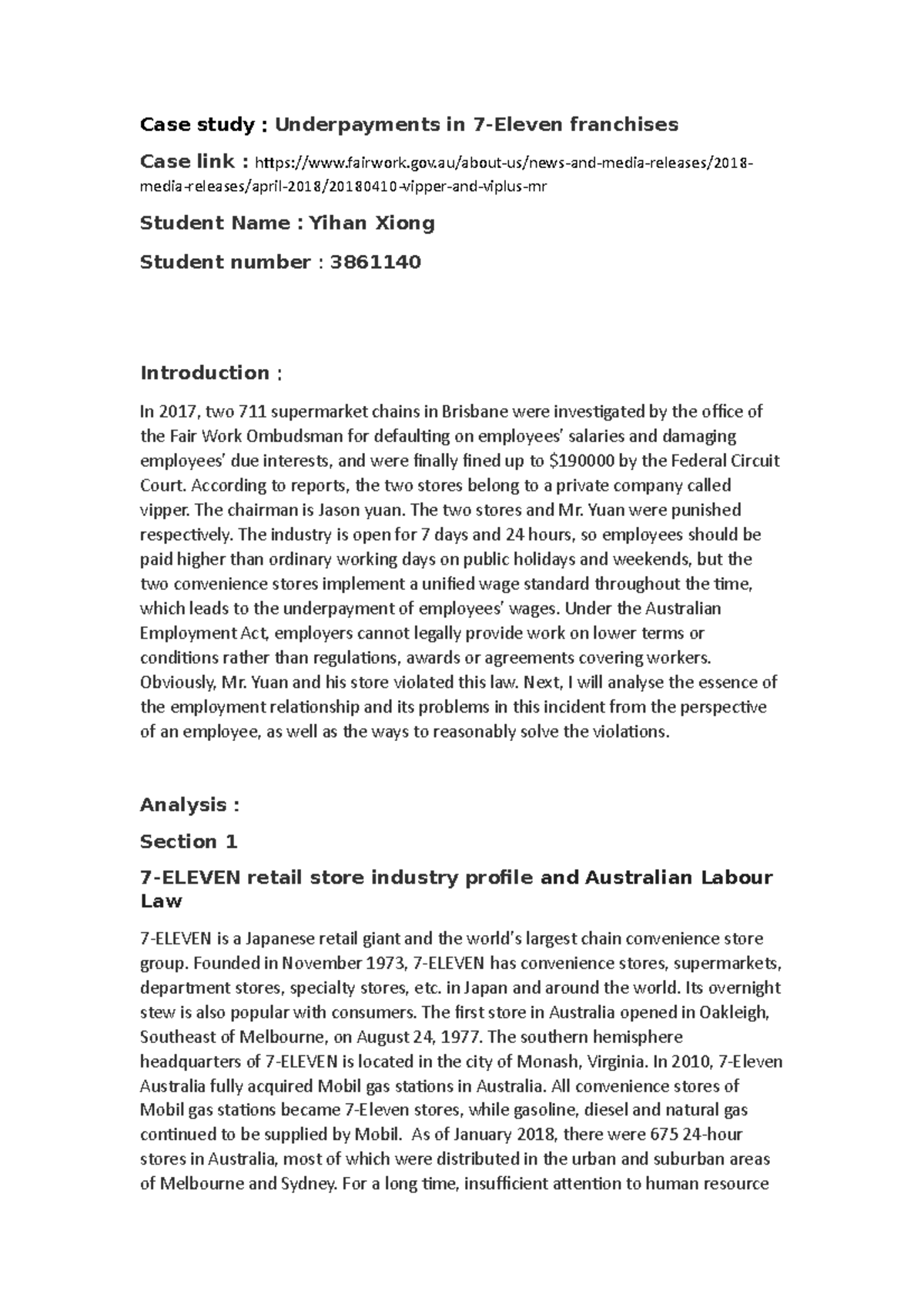 Assessment 1: Individual Essay As an employee of an organisation (case ...