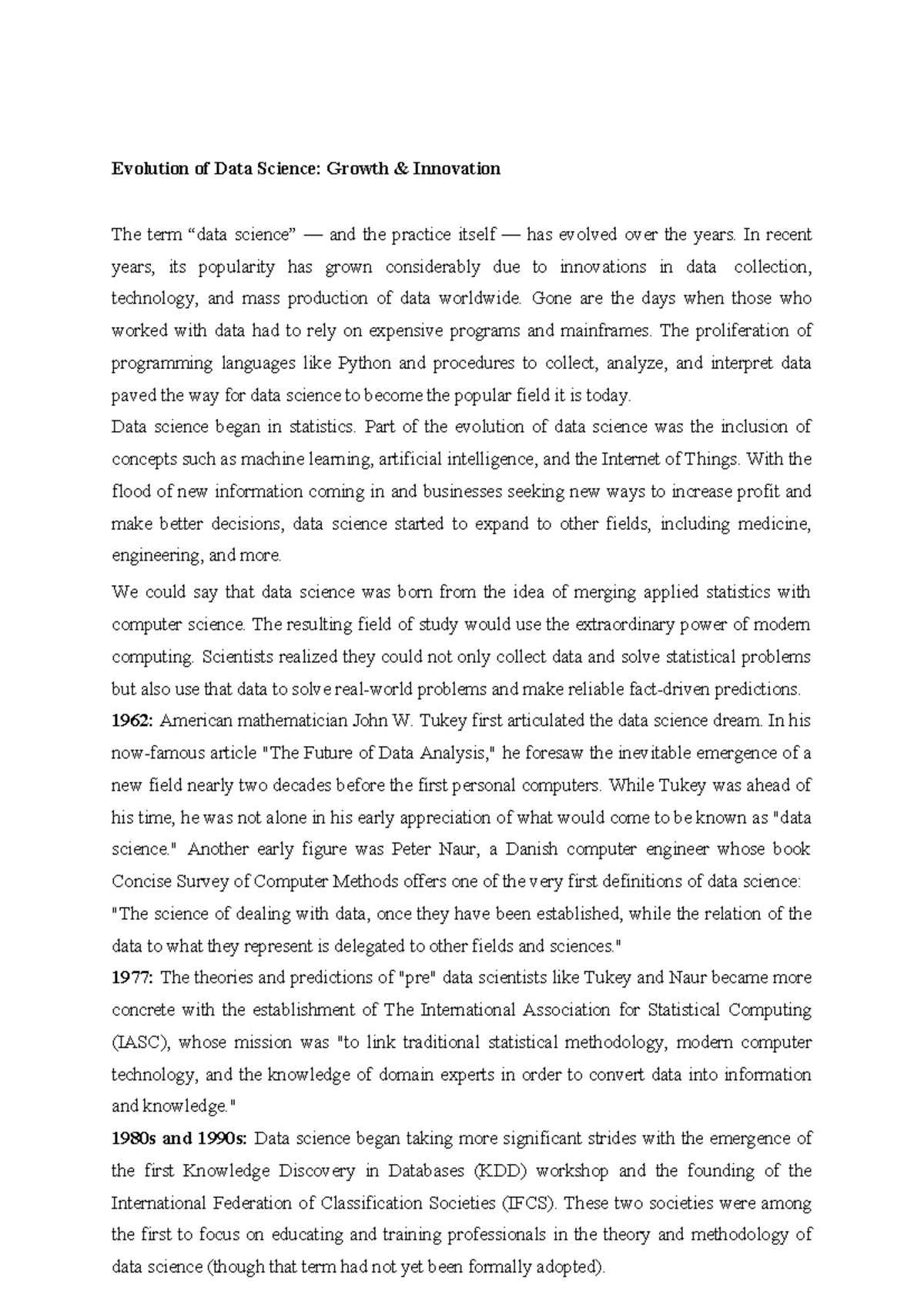 Evolution of data science - In recent years, its popularity has grown ...