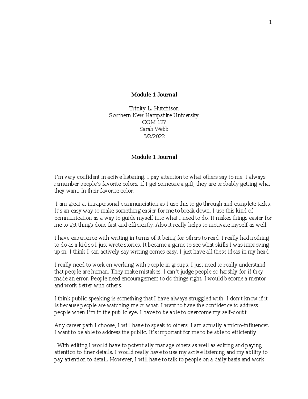Module 1 Journal - 1 Module 1 Journal Trinity L. Hutchison Southern New ...