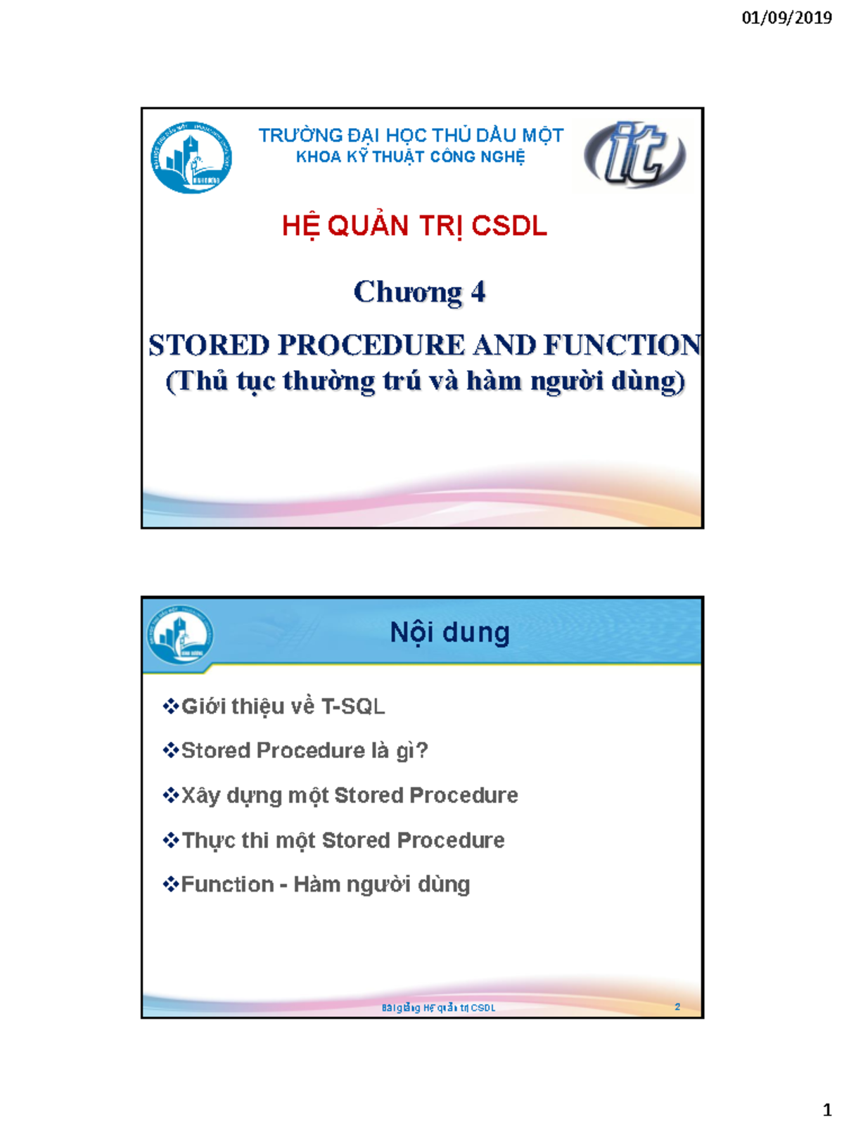 Stored procedure và Function - HỆ QUẢN TRỊ CSDL TRƯỜNG ĐẠI HỌC THỦ DẦU MỘT KHOA KỸ THUẬT CÔNG ...