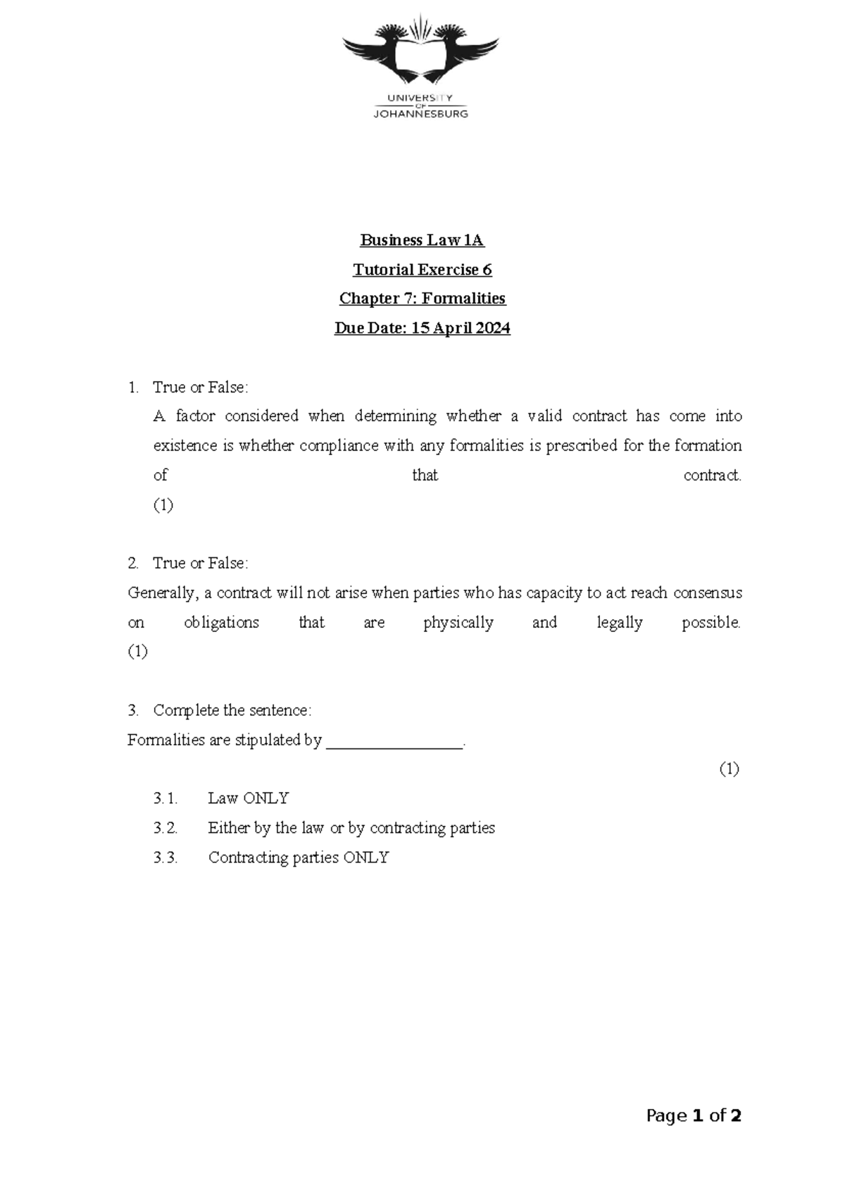 Tutorial Exercise 6 Business Law 1a Tutorial Exercise 6 Chapter 7 Formalities Due Date 15