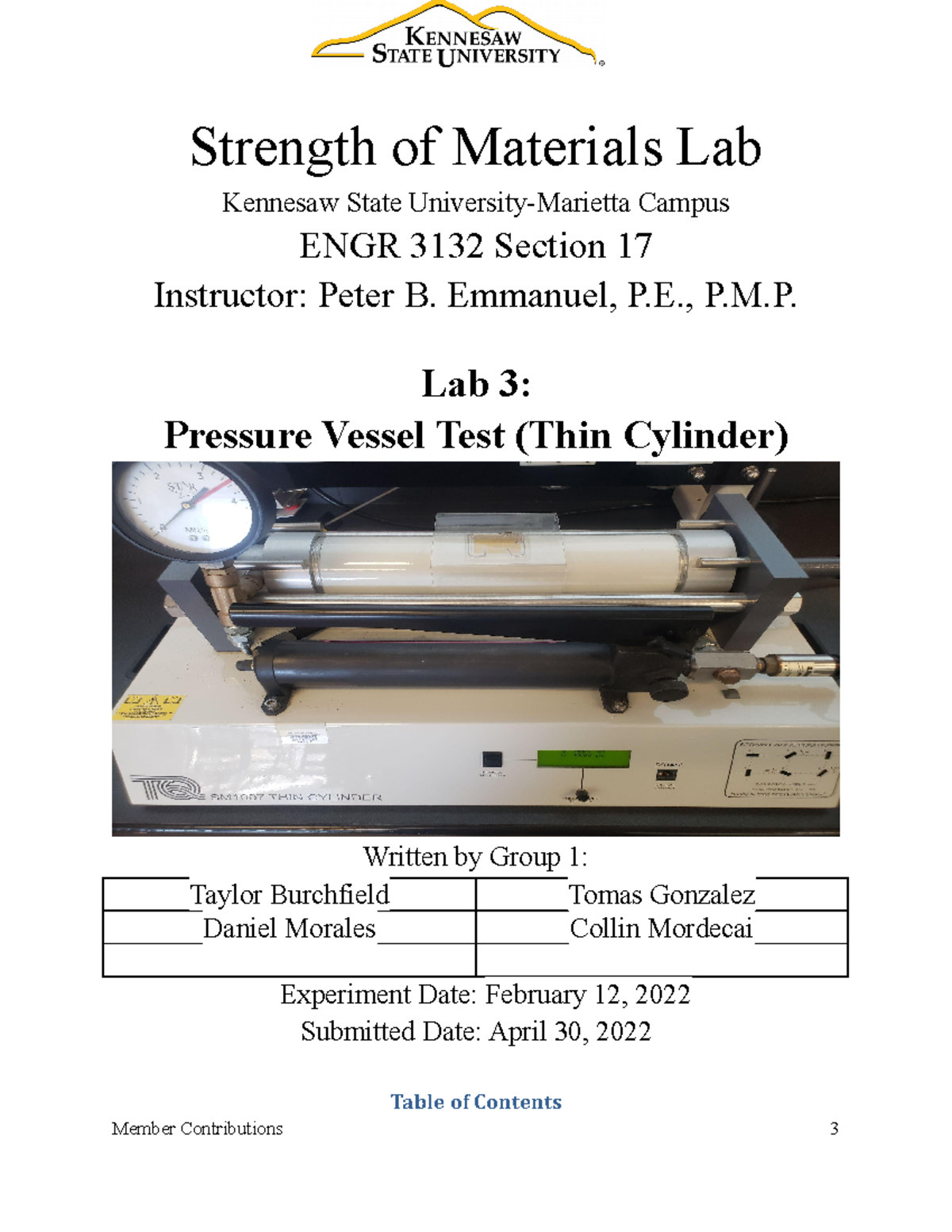 Lab 3 Report - This lab used a cylinder that has a diameter/thickness ...