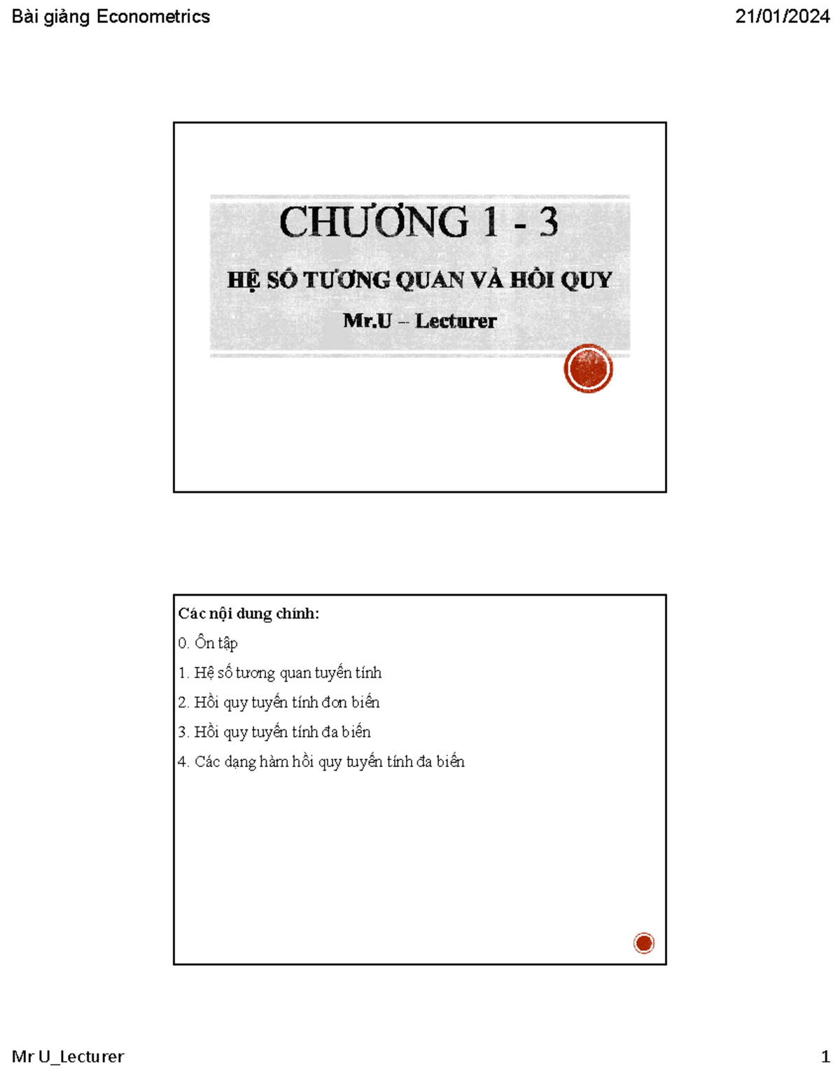 C1-3 KTL - KTL - Các nội dung chính: 0. Ôn tập Hệ số tương quan tuyến tính Hồi quy tuyến tính ...