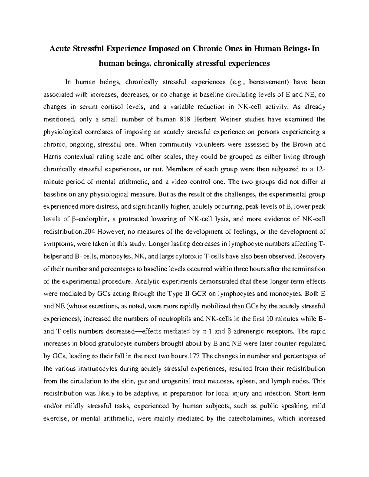 Acute Stressful Experience Imposed on Chronic Ones in Human Beings- In ...