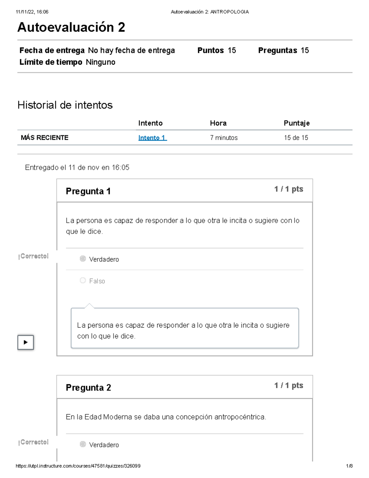 Autoevaluación 2 Antropologia - Autoevaluación 2 Fecha de entrega No hay fecha de entrega Puntos ...
