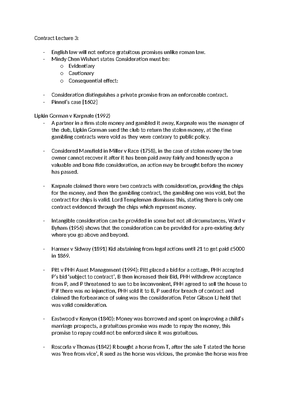 Contract Lecture 3 - Mindy Chen Wishart states Consideration must be: o ...