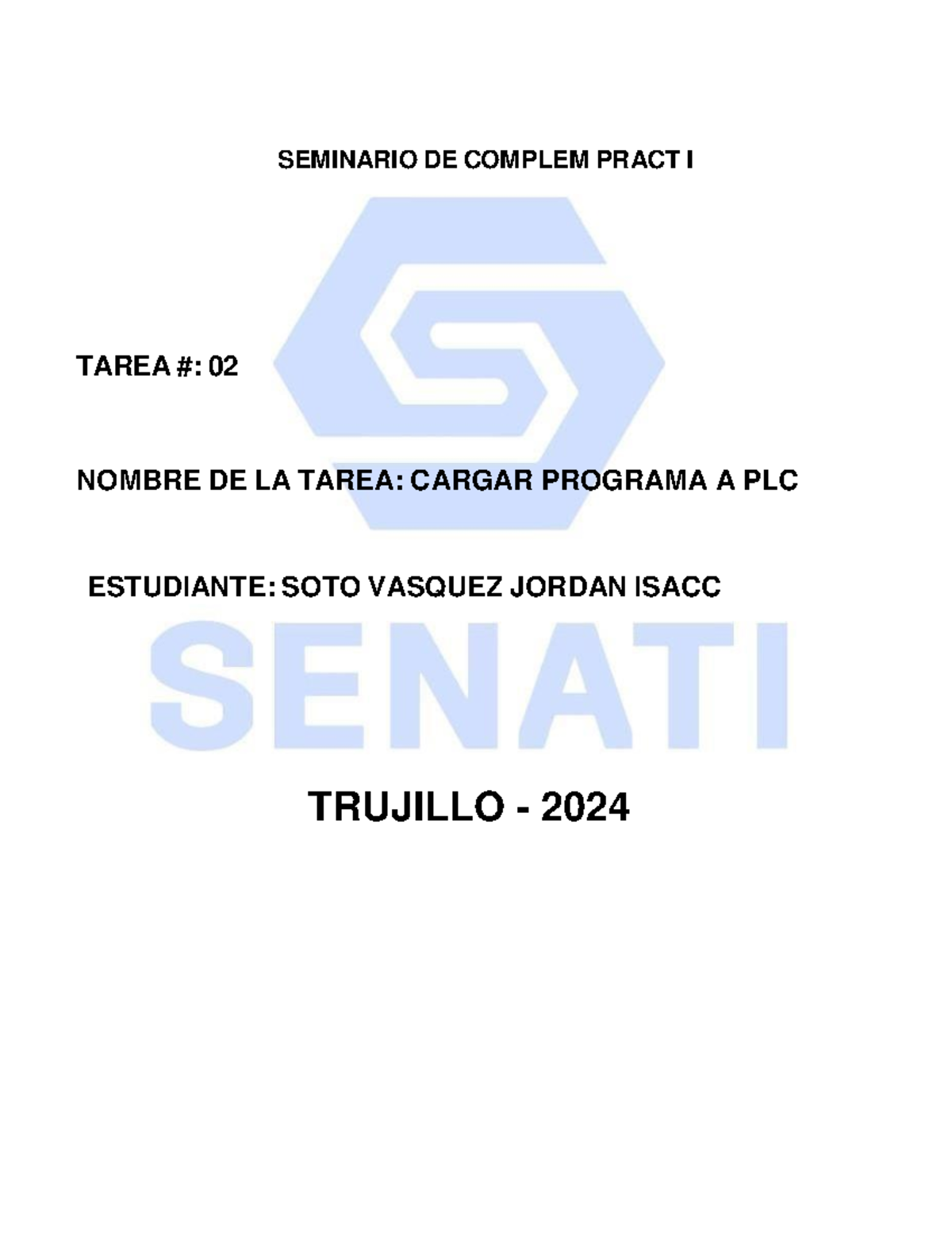 Cargar Programa A PLC - SEMINARIO DE COMPLEM PRACT I TAREA #: 02 NOMBRE ...