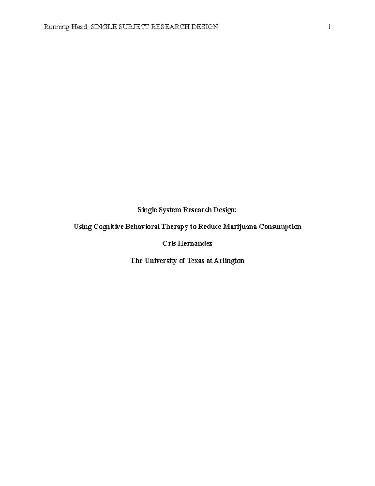 Hernandez SSRD Final Paper - Running Head: SINGLE SUBJECT RESEARCH ...