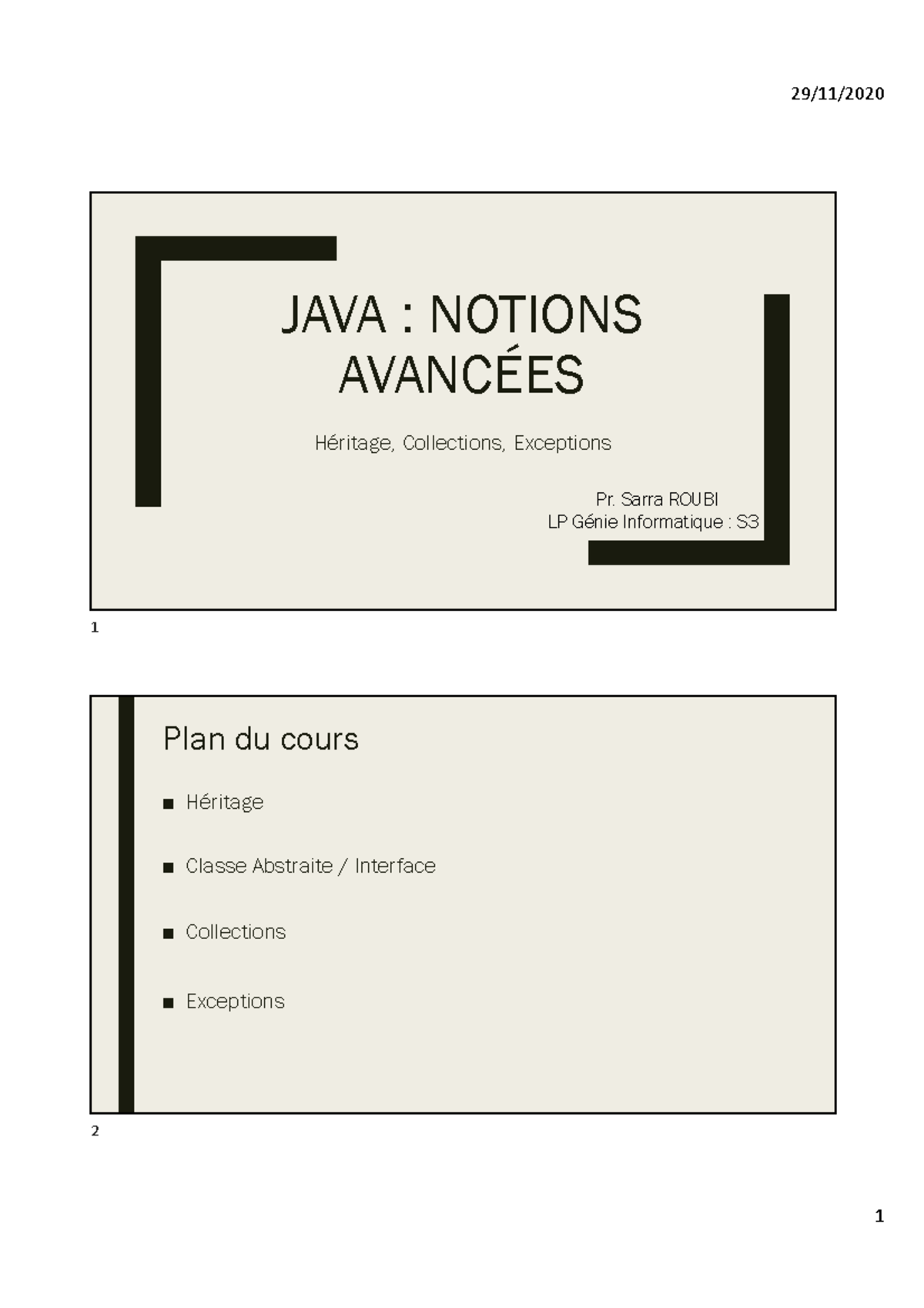 Cours 4 - JAVA : NOTIONS AVANCÉES Héritage, Collections, Exceptions Pr. Sarra ROUBI LP Génie ...
