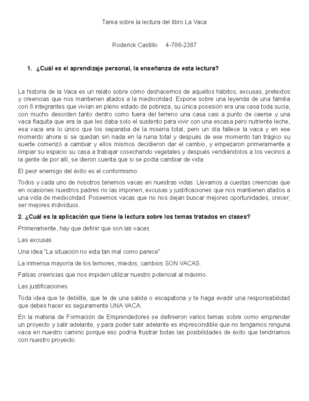 Tarea sobre la lectura del libro La Vaca - Tarea sobre la lectura del libro La Vaca Roderick ...