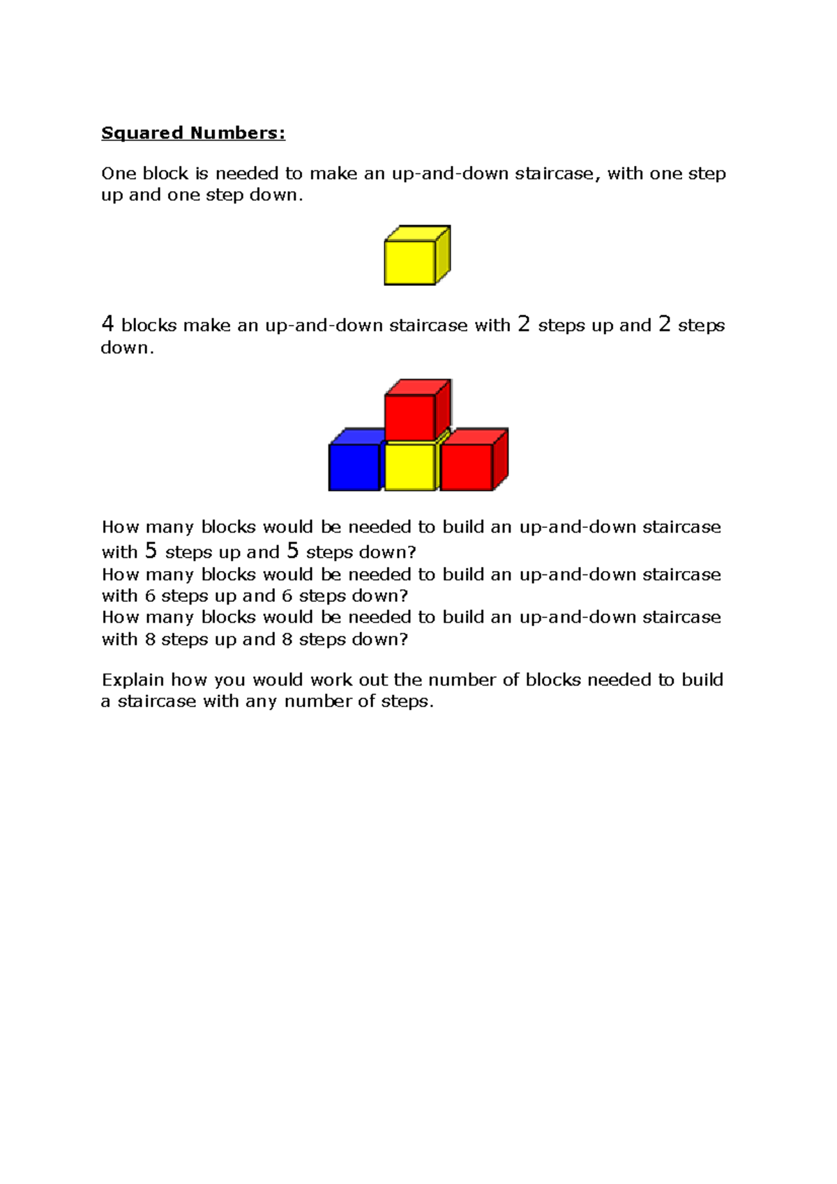 Squared Numbers - Squared Numbers: One block is needed to make an up ...