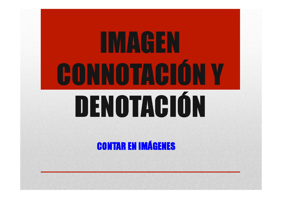 1 Imagen Connotacion y Denotacion - IMAGEN CONNOTACIÓN Y DENOTACIÓN ...