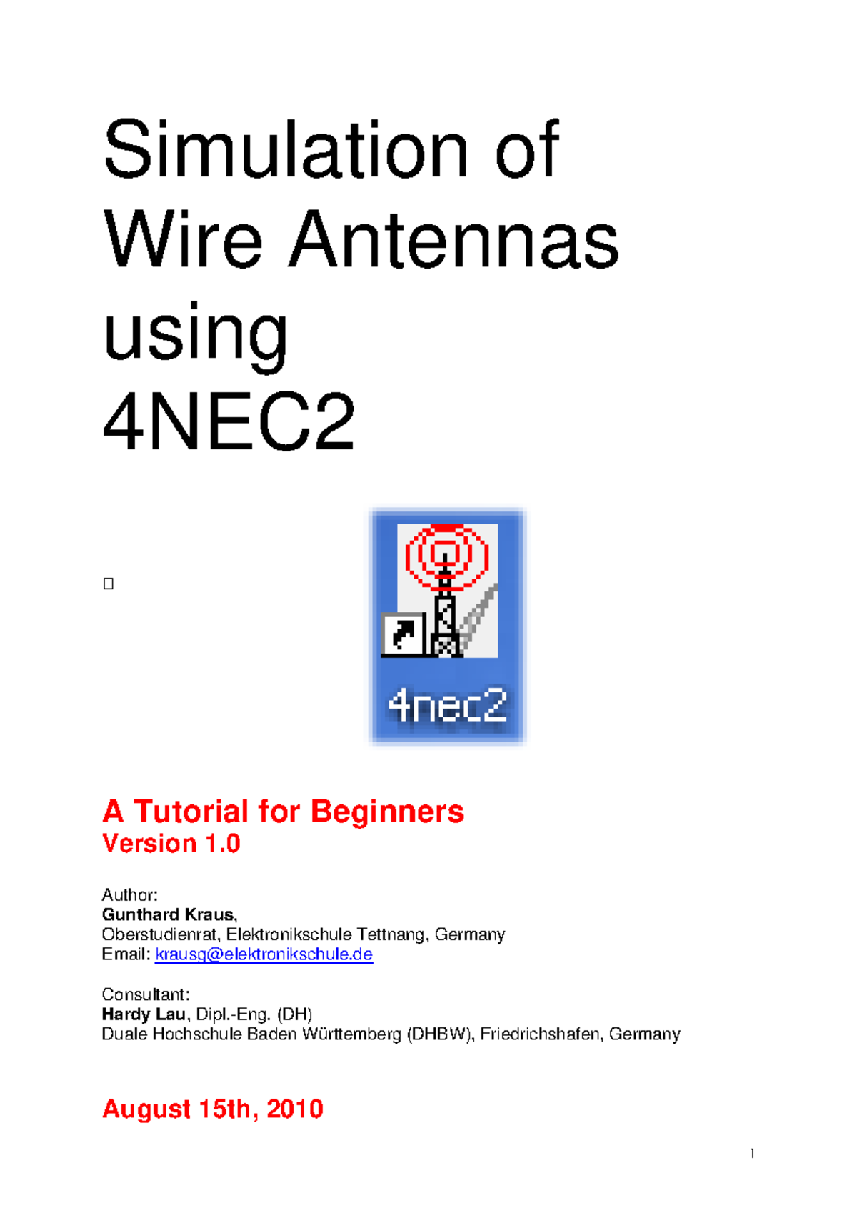 Tutorial 4NEC2 english tutorial tutorial - Simulation of Wire Antennas using 4NEC A Tutorial for ...