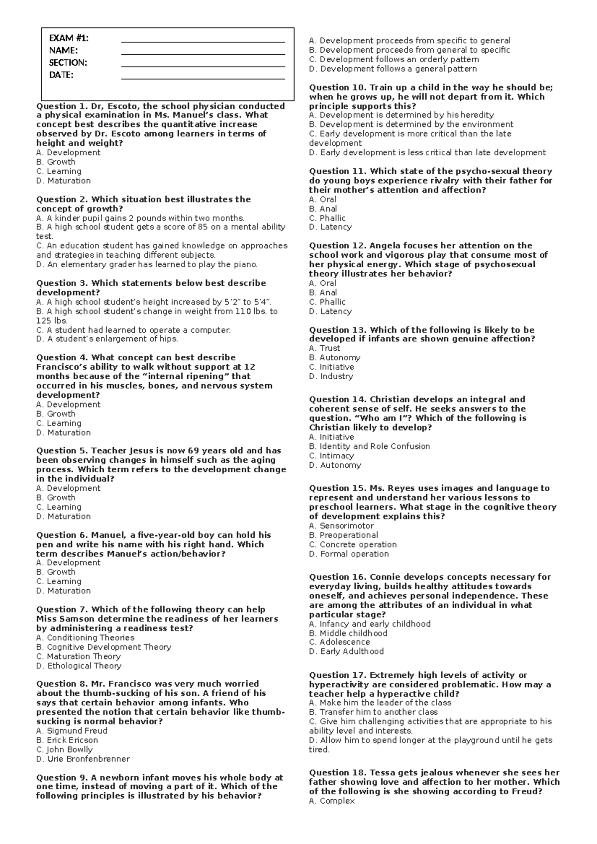 First Exam 1 - Practice exam for LET - Question 1. Dr, Escoto, the ...