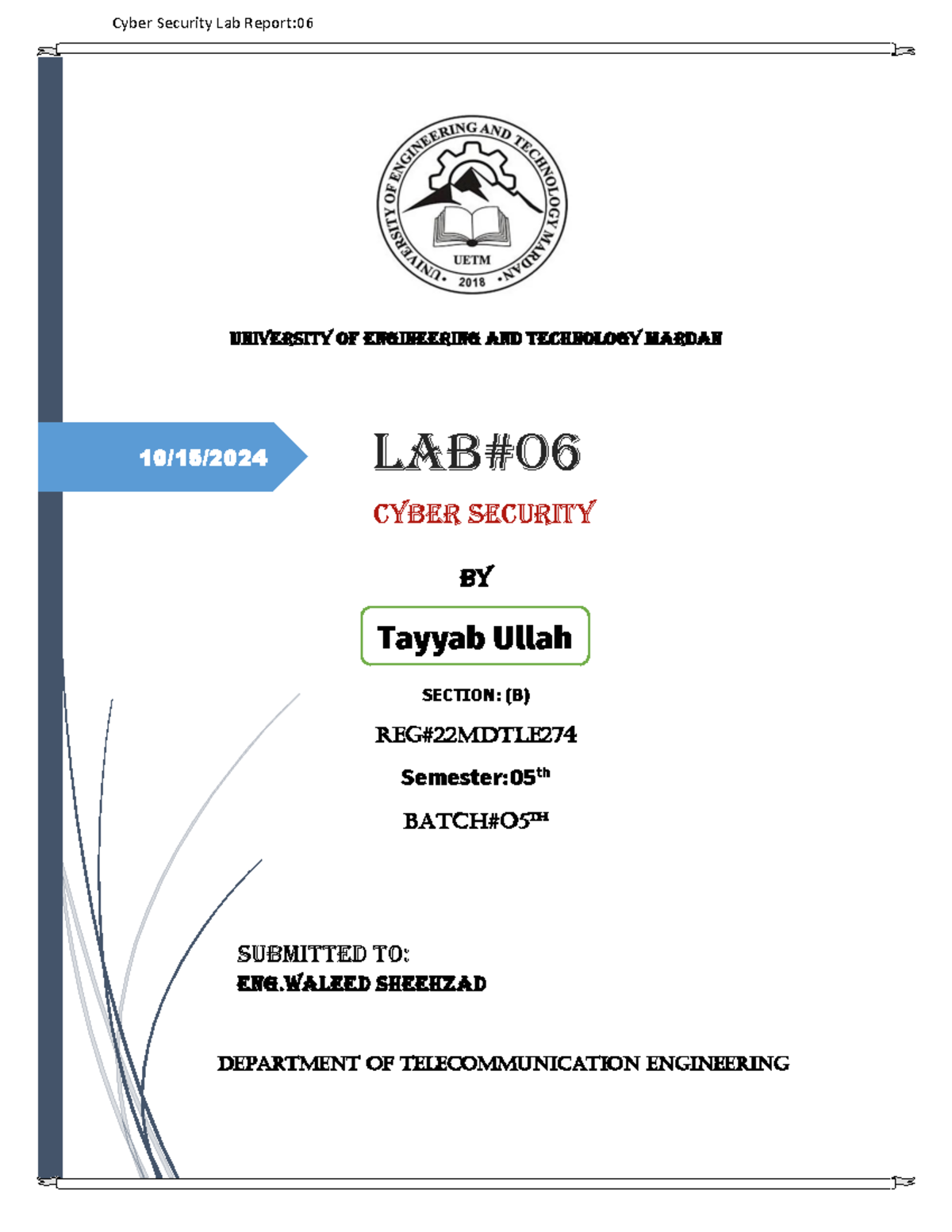 Lab Task 06 cyber security lab - Cyber Security Lab Report: 06 10/15/ university of engineering ...