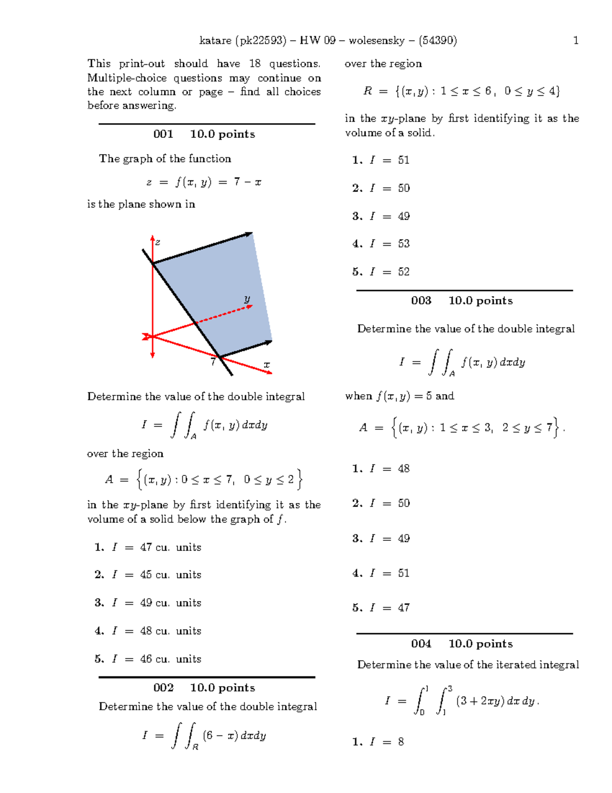 HW 09-problems - Integral calc hw 9 questions - This print-out should ...