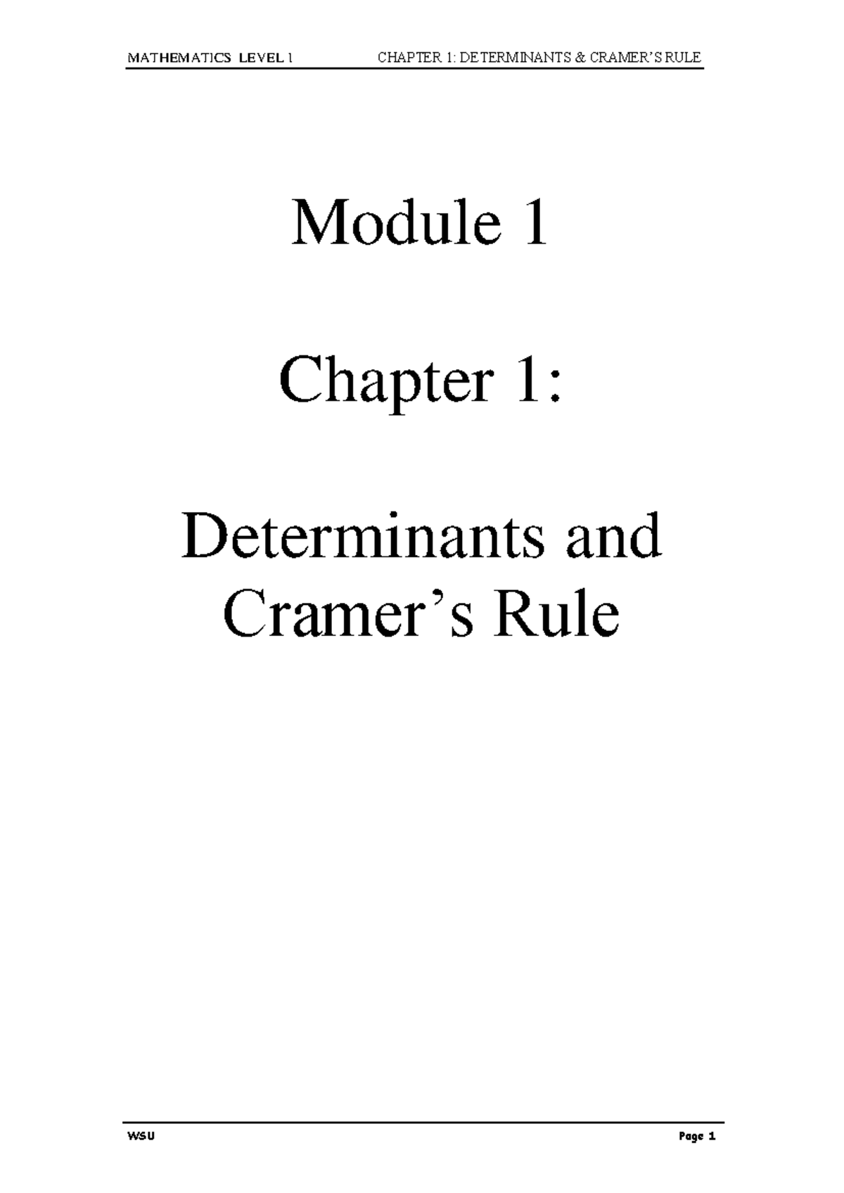 Chapter 1 Determinants & Cramer's Rule - Module 1 Chapter 1: Determinants and Cramer’s Rule ...